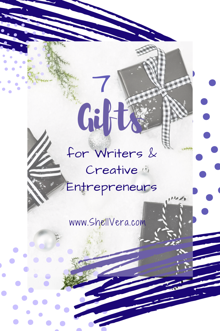 7 Gift Ideas for Writers & Creative Entrepreneurs – Shell Vera