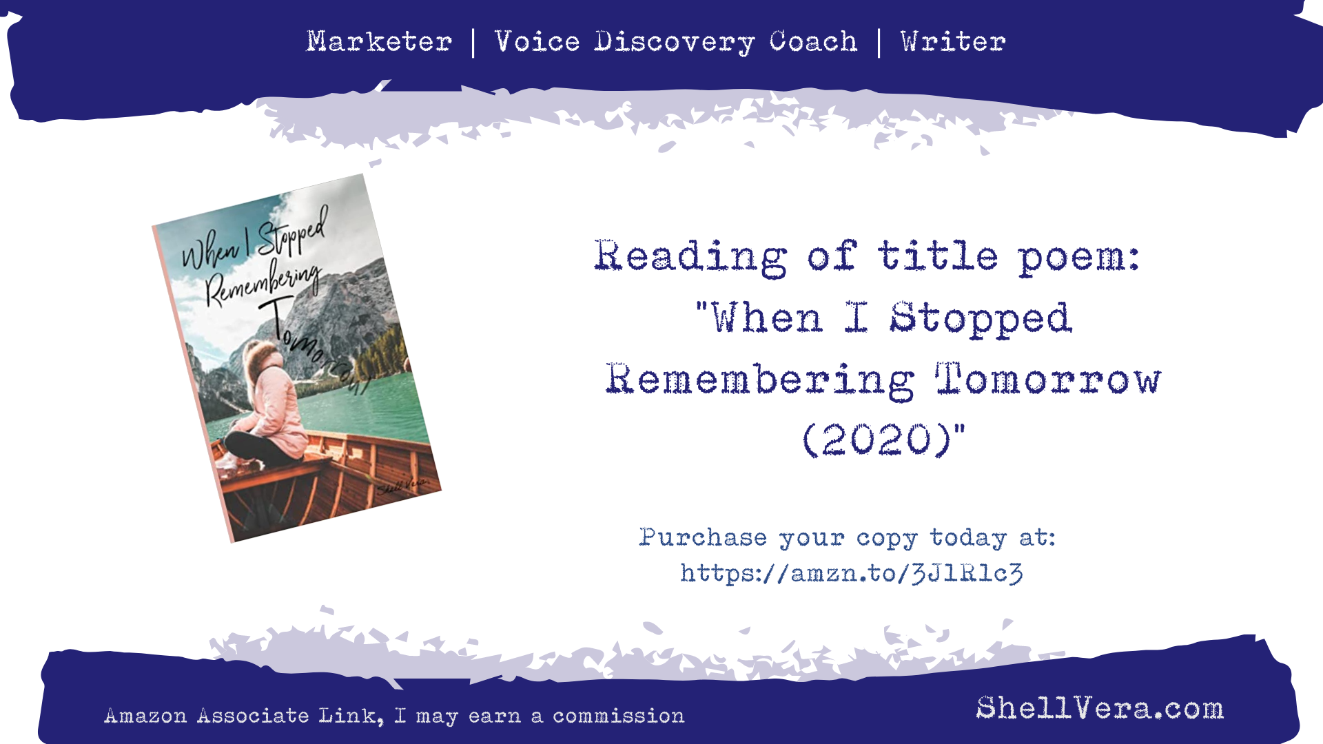 Poetry Reading: When I Stopped Remembering Tomorrow – Shell Vera